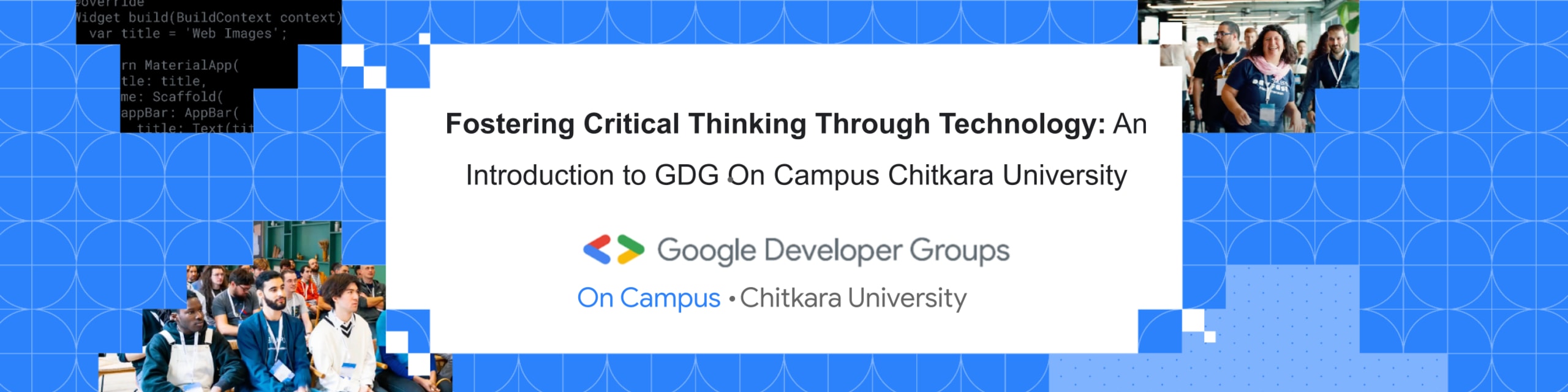 See Fostering Critical Thinking Through Technology: An Introduction to GDG On Campus Chitkara ...